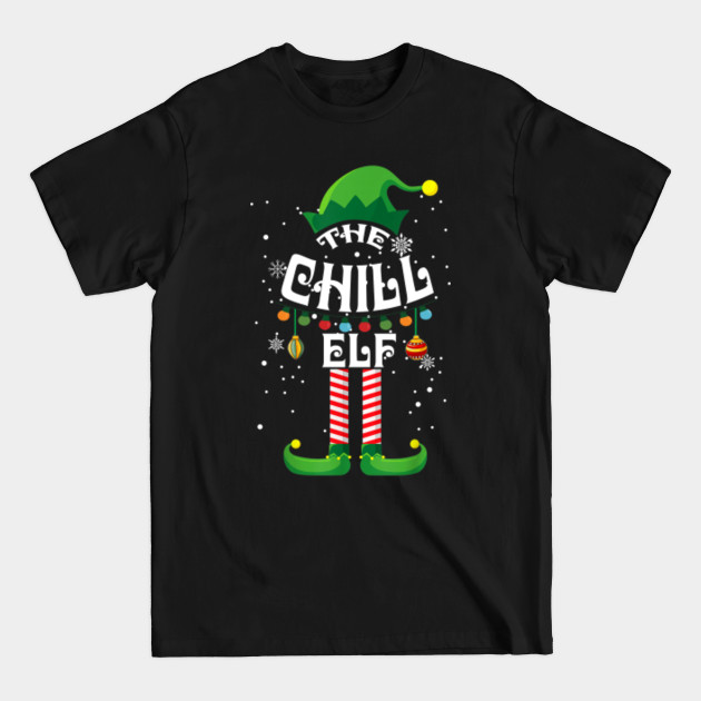 Chill elf matching family group - Chill Elf Matching Family Group - T ... Chill elf matching family group - Chill Elf Matching Family Group - T ...